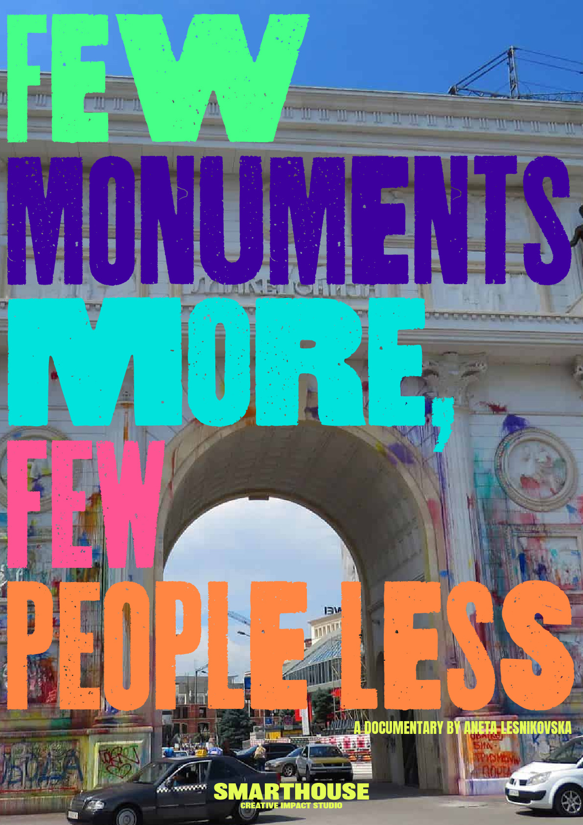 FEW MONUMENTS MORE, FEW PEOPLE LESS - SMARTHOUSE